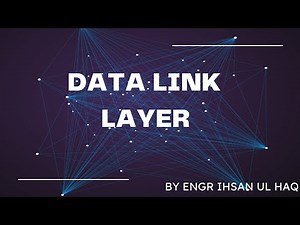 Data Link Layer Explained | Computer Networks