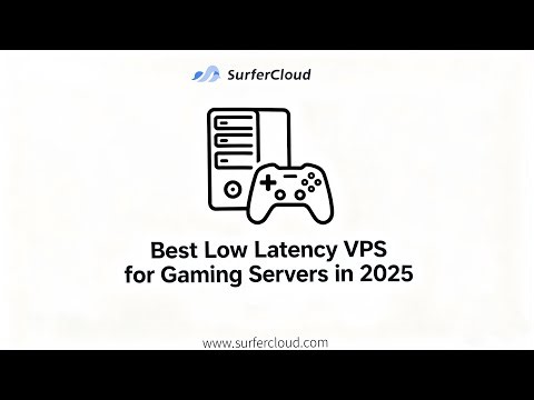 Best Low Latency VPS for Gaming Servers in 2025