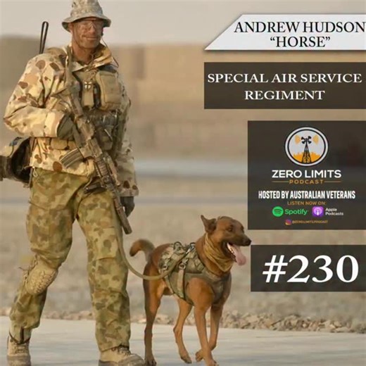 Zero Limits Podcast on Instagram: "‼️PODCAST DROPPING SOON‼️ Ep. 230 Andrew “Horse” Hudson Special Air Service Regiment - Bravery and Betrayal Documentary 🎙Spotify 🔊 Apple Podcast 🔊 🔗 link in bio On the next Zero Limits Podcast host Matty Morris chats with former Special Air Service Regiment K9 Hander and Operator Horse aka Andrew Hudson. Horse enlisted into the infantry first serving as a paratrooper at 3RAR. Horse spent time at 4RAR and deploying to East Timor. In 2003 Horse attempted and