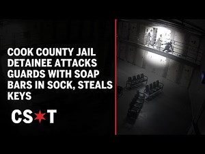 Cook County Jail security footage shows detainee attack guard with soap bars in sock, steals keys