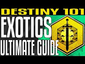 Destiny 2 EXOTICS ULTIMATE GUIDE - How To Farm Exotics and Where to Farm All Exotic Locations