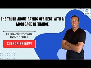 The Truth About Paying Off Debt With a Mortgage Refinance