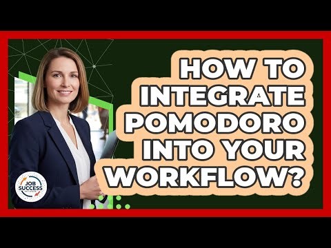 How To Integrate Pomodoro Into Your Workflow?