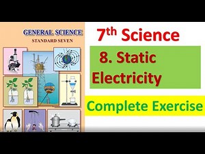 Exercise chapter 8 static electricity class 7 science। Static electricity। Class 7 science। Std 7