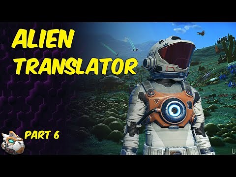 Alien Translator Part 6 No Man's Sky Omega Beginners Guide 2024