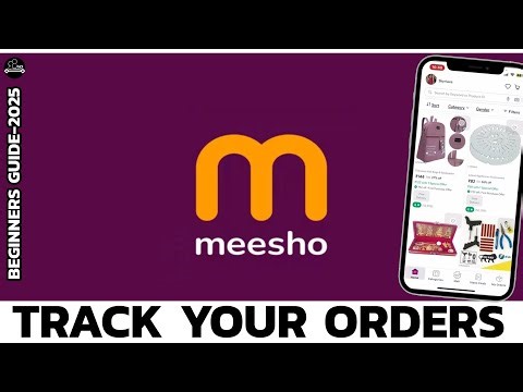 How to Check Your Meesho Orders Easily? Meesho Order Tracking Tutorial 2025