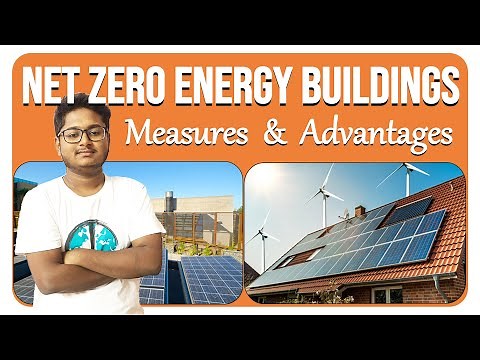Net zero energy building concept (NZEB) || Energy efficient buildings