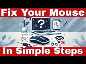Mouse Not Working? Fix It Fast with These Easy Steps!"