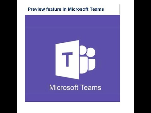 How to enable preview in Microsoft Teams