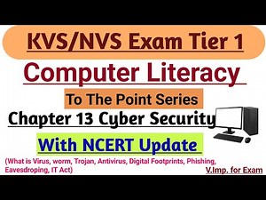 KVS /NVS Exam Tier1|| Computer Literacy || Chapter 13 Cyber Security