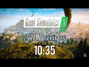 Goat Simulator 3 Speedrun | All Ramps in 10:35