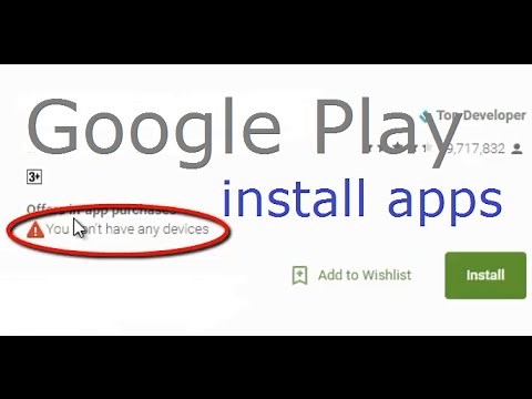 How to fix You don't have any devices error on google play store