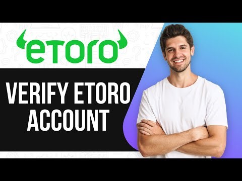 How to Verify Your eToro Account | Complete KYC and ID Check Guide