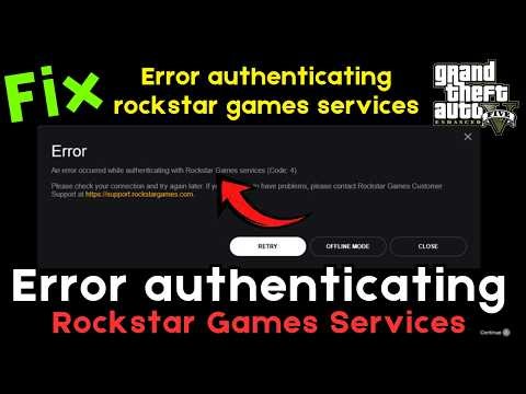 Error occurred while authenticating with rockstar games launcher code 4 fix