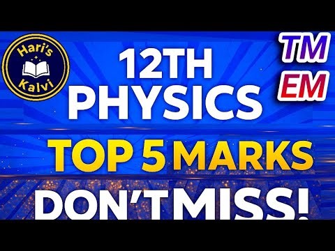 12th Physics – Top 5 Mark Important Questions for Half-Yearly & Public Exam | Don’t Miss!