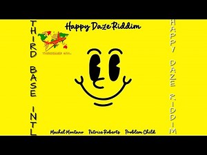 HAPPY DAZE RIDDIM MIX | MACHEL MONTANO | PATRICE ROBERTS | PROBLEM CHILD | BY TBI | SOCA 23'