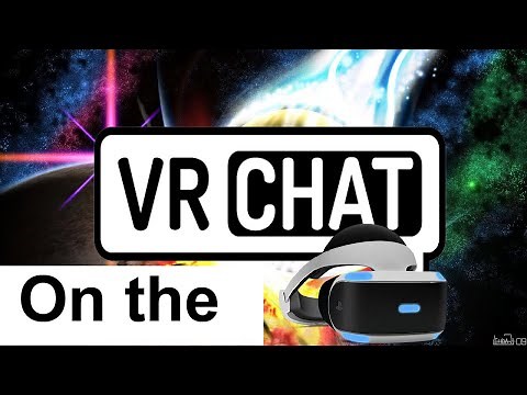 How to get VRChat on the PSVR! 2019* FREE!