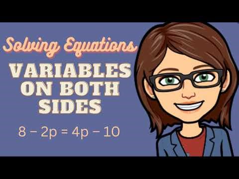 Variables on Both Sides Part 1 | CA Unit 3 Lesson 6