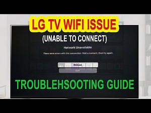 LG TV WIFI ISSUES (Unable To Connect) FIXING GUIDE