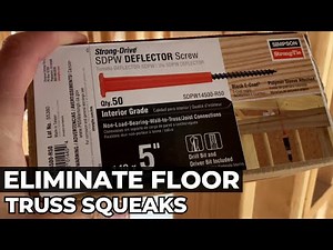 Squeak Free Floor Trusses Using Simpson Deflector Screws