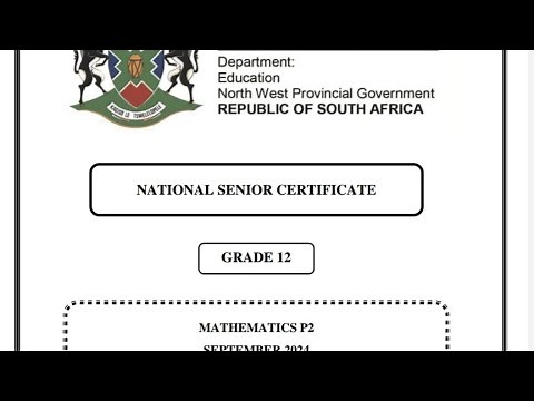 MATHEMATICS PAPER 2 2024 Gr 12 PRELIM EXAM FULL PAPER REVISION NORTH WEST PROVINCE