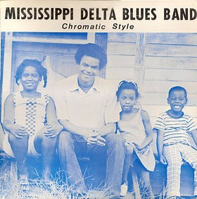 Mississippi Delta Blues Band - Chromatic Style