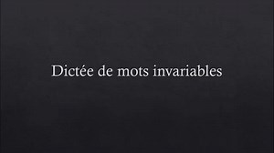 1.4K views · 153 reactions | Dictée de mots invariables. Le corrigé est ici : https://bien-ecrire.com/wp-content/uploads/2016/05/Mots-invariables.pdf | Bien écrire le français | Facebook