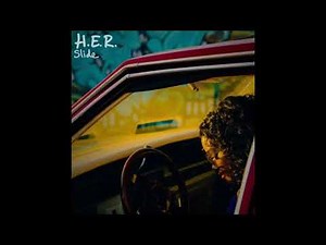 H.E.R. - Slide (Clean) [No Rap] [KOTA]