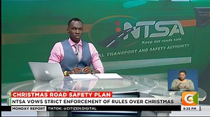 4.6K views · 115 reactions | Christmas Road Safety Plan: NTSA vows strict enforcement of rules over Christmas Police say alcoblow will be deployed on highways Police say mobile courts will also be set up #CitizenMondayReport | Citizen TV Kenya | Facebook