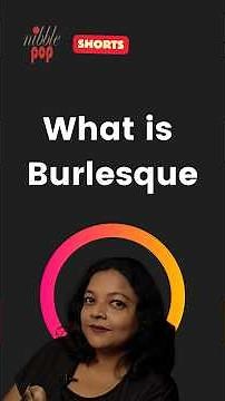 What is Burlesque? A Quick and Simple Explanation in 3 Minutes 🎭 #monamimukherjee