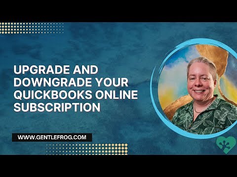 How to Upgrade or Downgrade Your QuickBooks Online Subscription