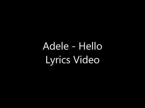 Adele- Hello (lyrics).