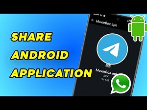 Share Android Apps via Telegram & WhatsApp (Send APK Files Safely)
