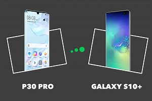 Samsung Galaxy S10  vs Huawei P30 Pro : quelles différences ?