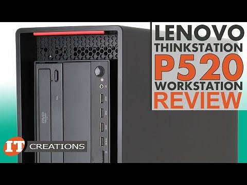 Lenovo ThinkStation P520 Workstation REVIEW | IT Creations