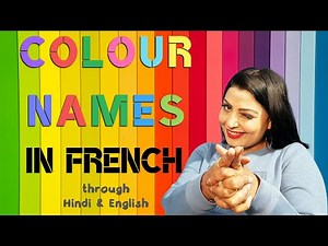 Names of colours in French (through हिंदी & English)