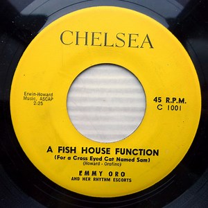 Emmy Oro And Her Rhythm Escorts - A Fish House Function (For A Cross Eyed Cat Named Sam) / Is It A Sin