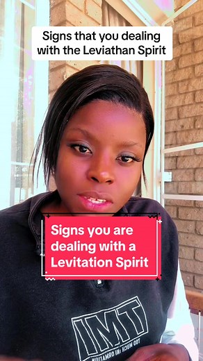 Signs of Dealing with the Leviathan Spirit