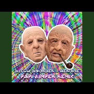 Heroine (Papi Jumper Remix)