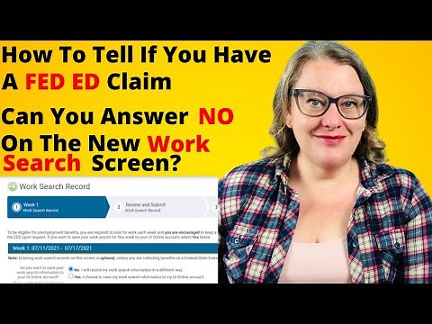 CA EDD: How To Tell If You're On A FED ED Claim, Can You Say No On The New Work Search Record Screen