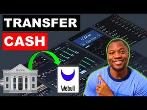 How To Transfer Money To WeBull | How To Make Your First Deposit Via ACH In WeBull