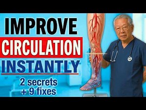 Japan's Oldest Doctor: Bad Circulation? Here's is How To Fix it (Heart, Arteries, Legs & Feet)