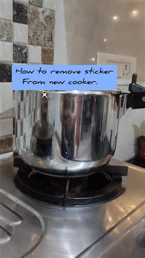 How to Remove Sticker From New items/ cooker / Utensils | Kitchen Tips| Tips & Tricks