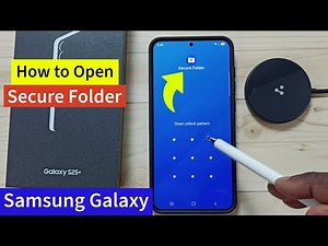 How to Open Secure Folder on Samsung Galaxy S25 | S25+ | S25 Ultra | Easy Guide