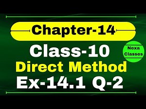Ex-14.1 Q-2 Class 10 (Direct Method) Math | Q2 Ex 14.1 Class 10 Math | Class 10 Math Ex 14.1 Q2