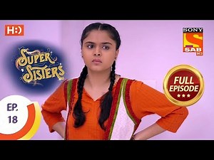 Super Sisters - Ep 18 - Full Episode - 29th August, 2018