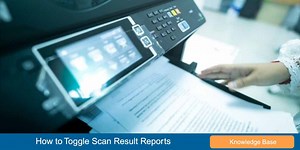 Scan Result Reports