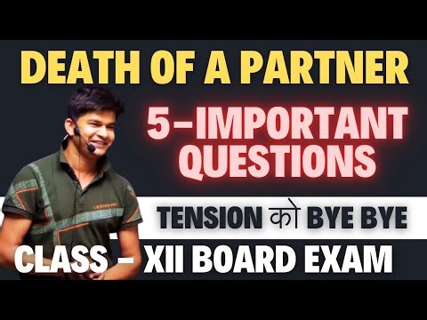 Death of a partner class 12 one shot | Death of a Partner journal entries questions