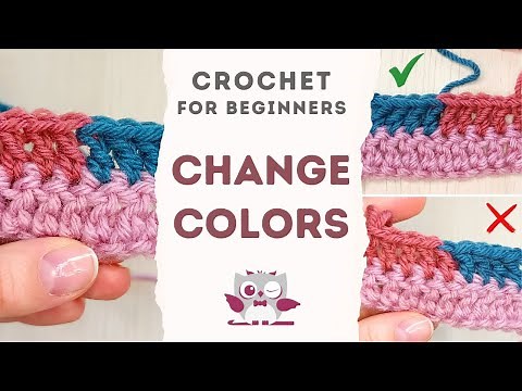 How to Change Colors in Crochet [for Beginners]