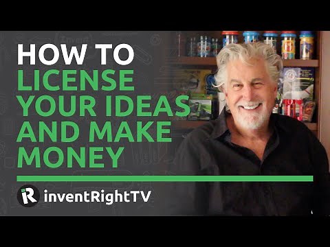 How to License Your Ideas and Make Money (Your Honest Guide to Profitable Inventing)